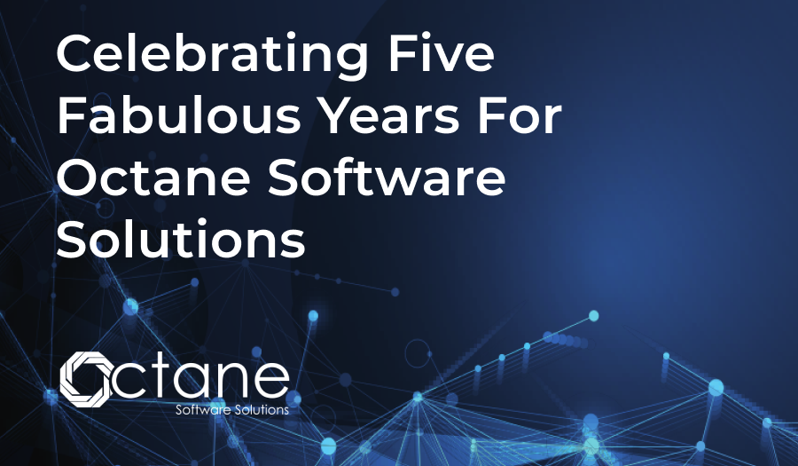 Celebrating Five Fabulous Years for Octane Software Solutions